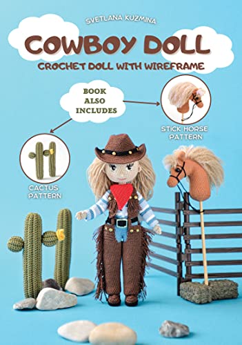 Cowboy doll. Crochet doll with wireframe: step by step instructions to ...