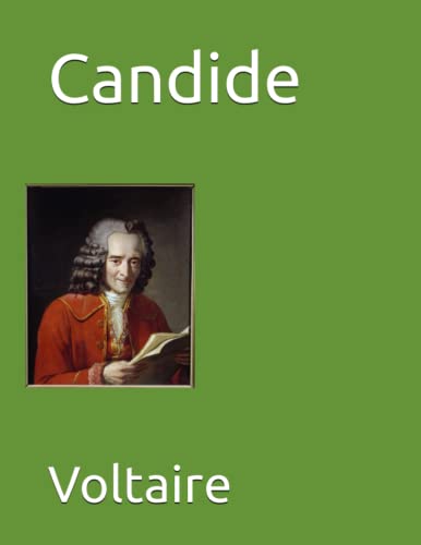 Candide - Voltaire: Texte complet, suivie d'une biographie, résumé de ...
