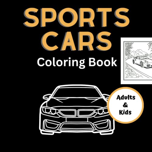 Sports Cars Coloring Book for Adults and Kids: 45 Unique Designs, 8.5x8 ...