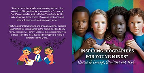 "Inspiring Biographies for Young Minds: Stories of Courage, Resilience ...