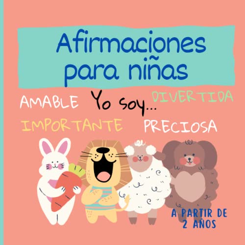Afirmaciones positivas para niñas: Un libro lleno de afirmaciones para ...