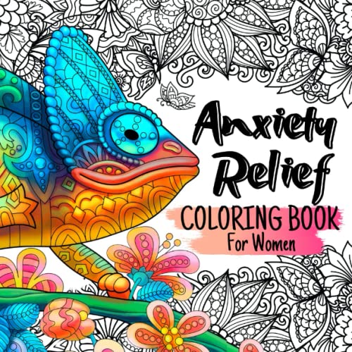 Anxiety Relief Coloring Book for Women: Mindfulness and Relaxation ...
