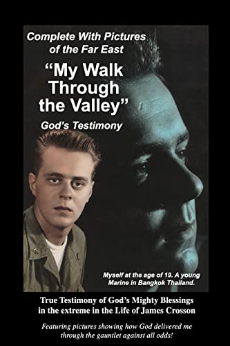 My Walk Through the Valley by James Crosson | Goodreads