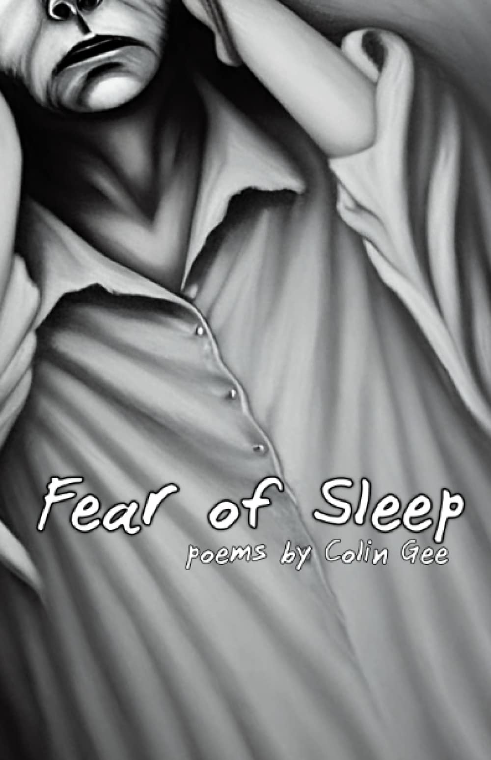 Fear of Sleep by Colin Gee | Goodreads