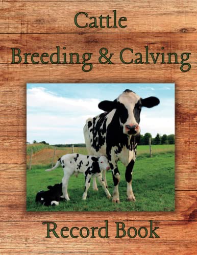 Cattle Breeding & Calving Record Book: 8.5" x 11", 120 Pages For ...