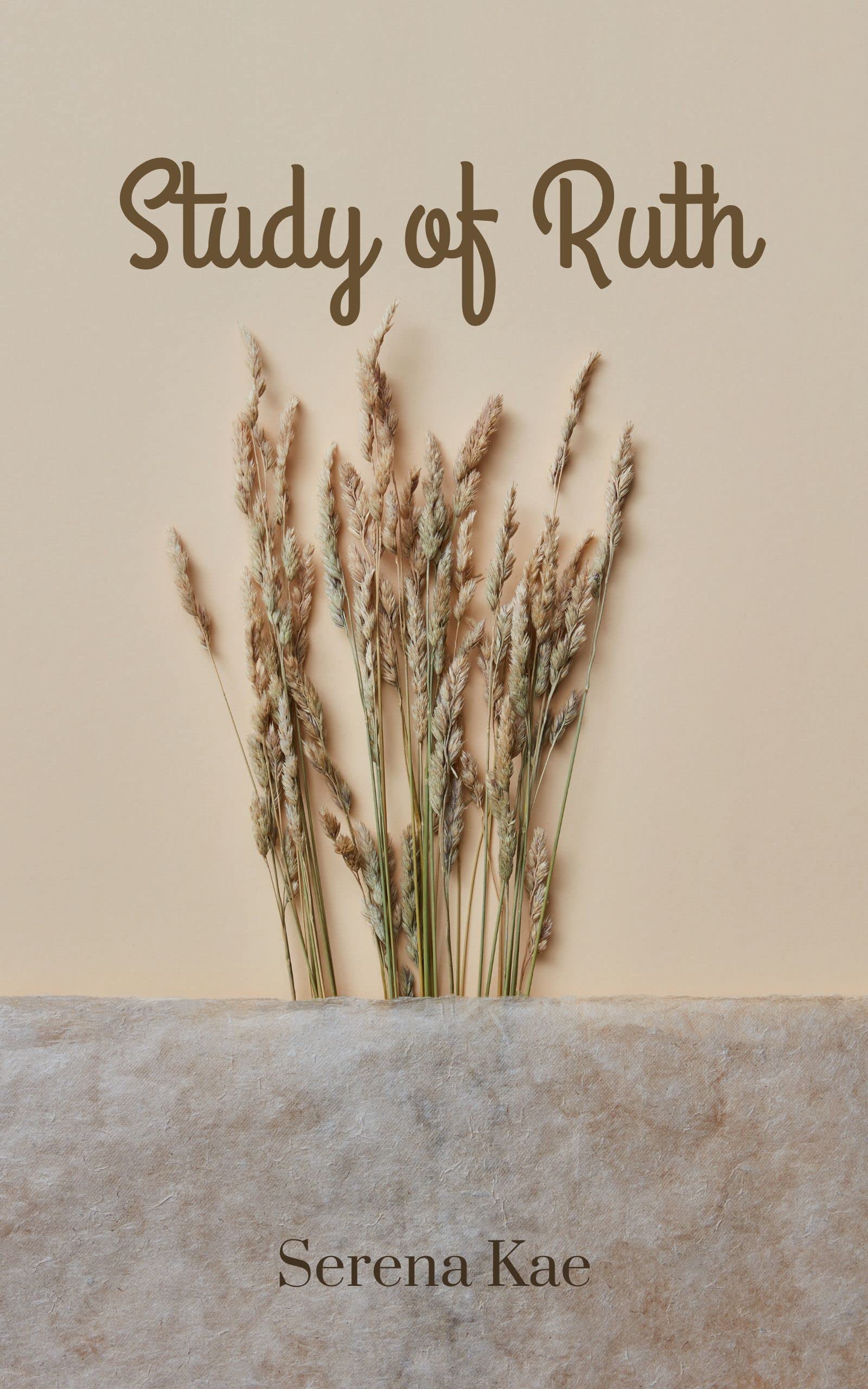 Study of Ruth by Serena Kae | Goodreads