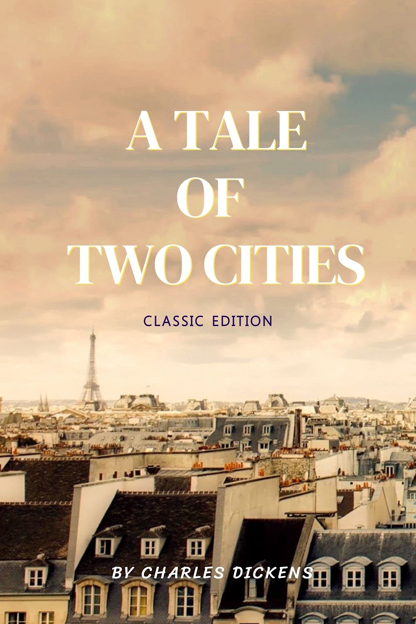 A Tale of Two Cities : With Original Illustration by Charles Dickens ...