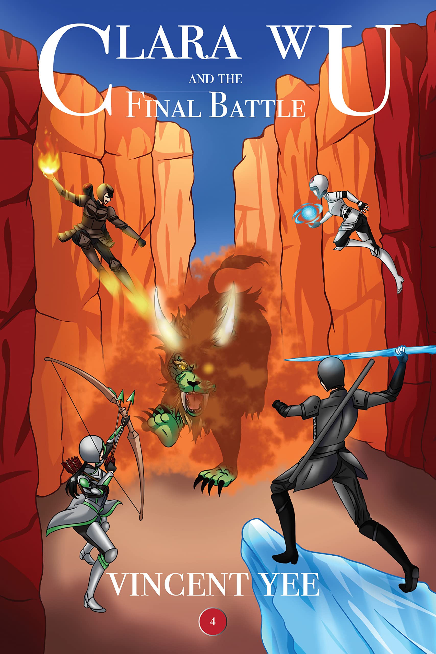 Clara Wu and the Final Battle: Book Four by Vincent Yee | Goodreads