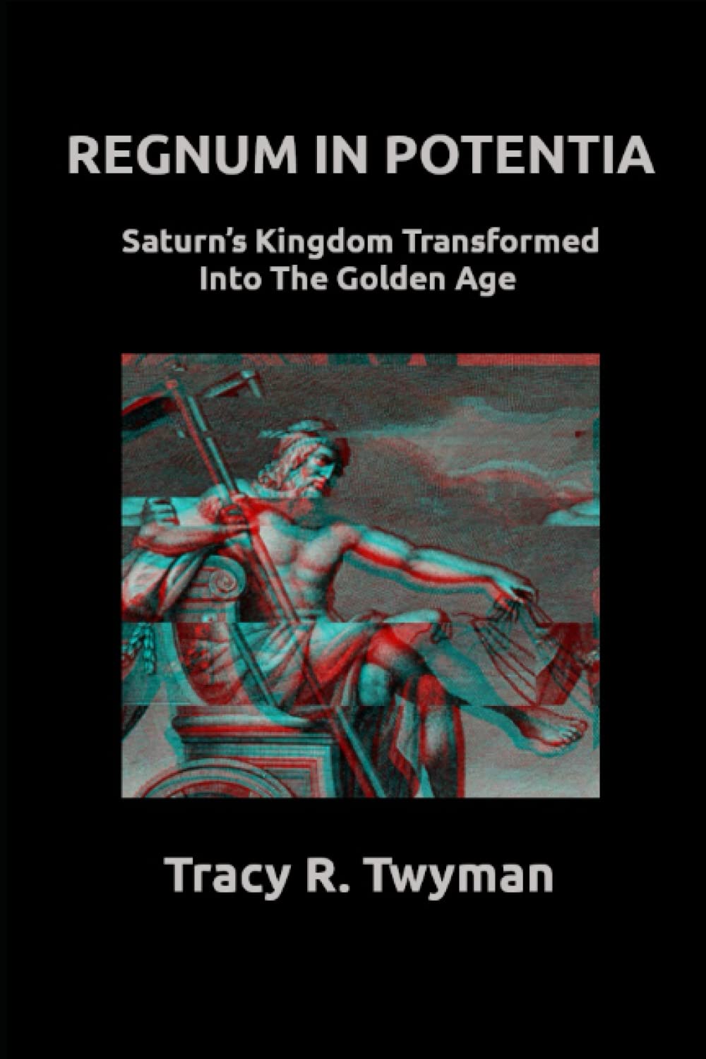 REGNUM IN POTENTIA: Saturn’s Kingdom Transformed Into the Golden Age by ...