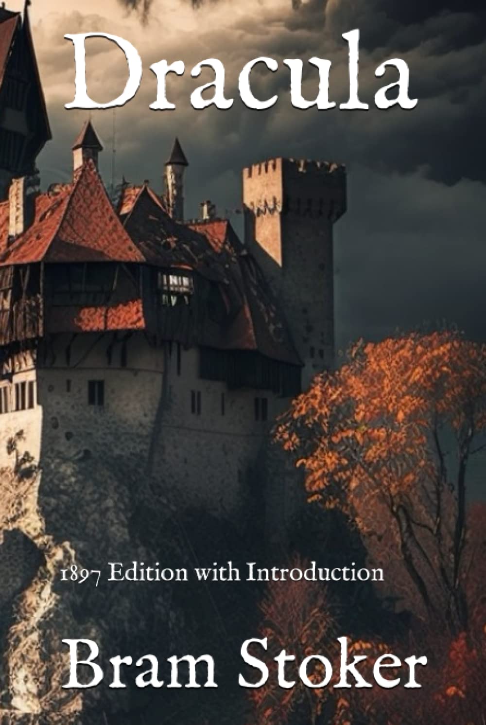 Dracula: 1897 Edition with Introduction by Bram Stoker | Goodreads