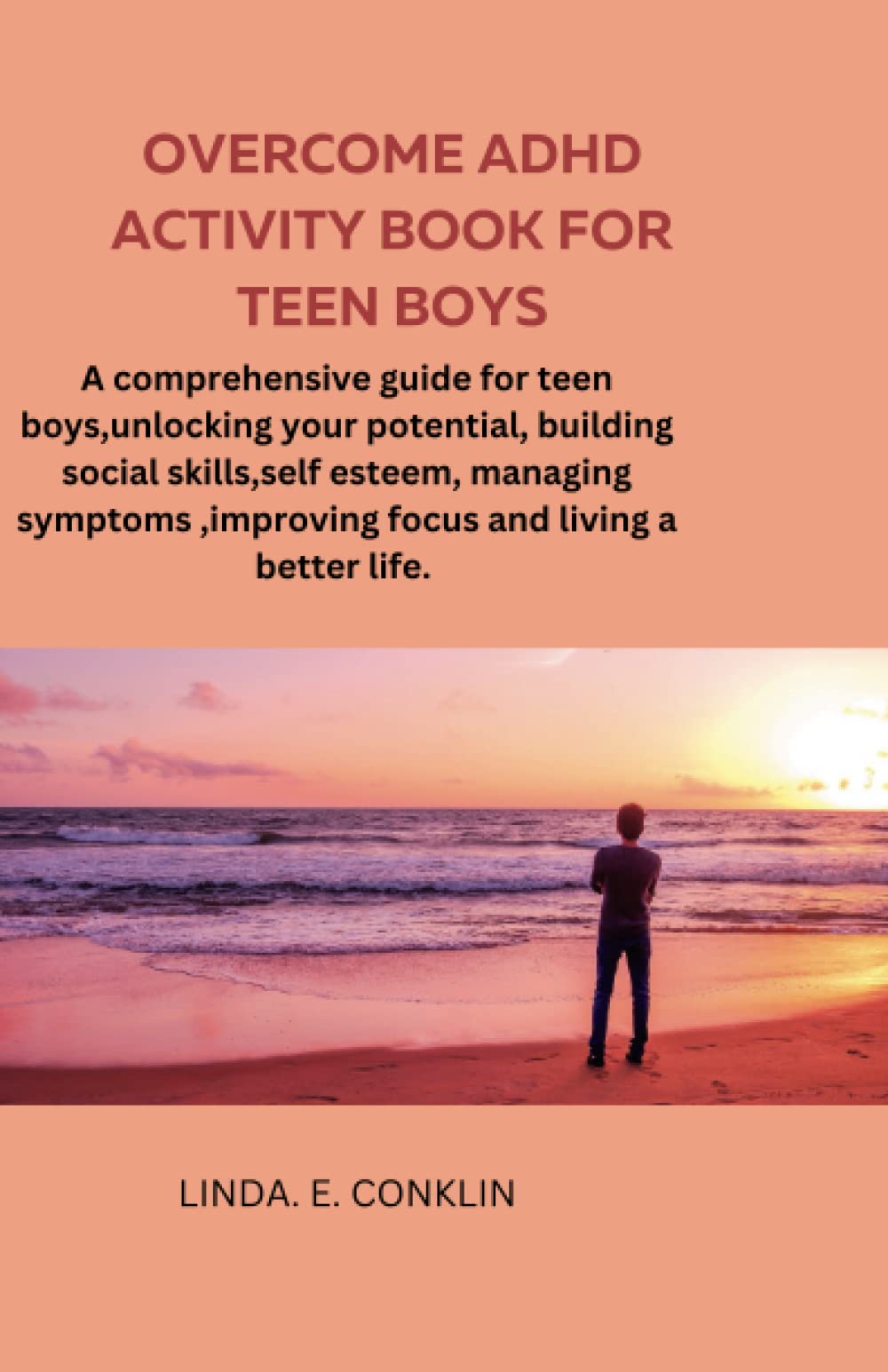 Overcome adhd activitybook for teen boys: A comprehensive guide for ...