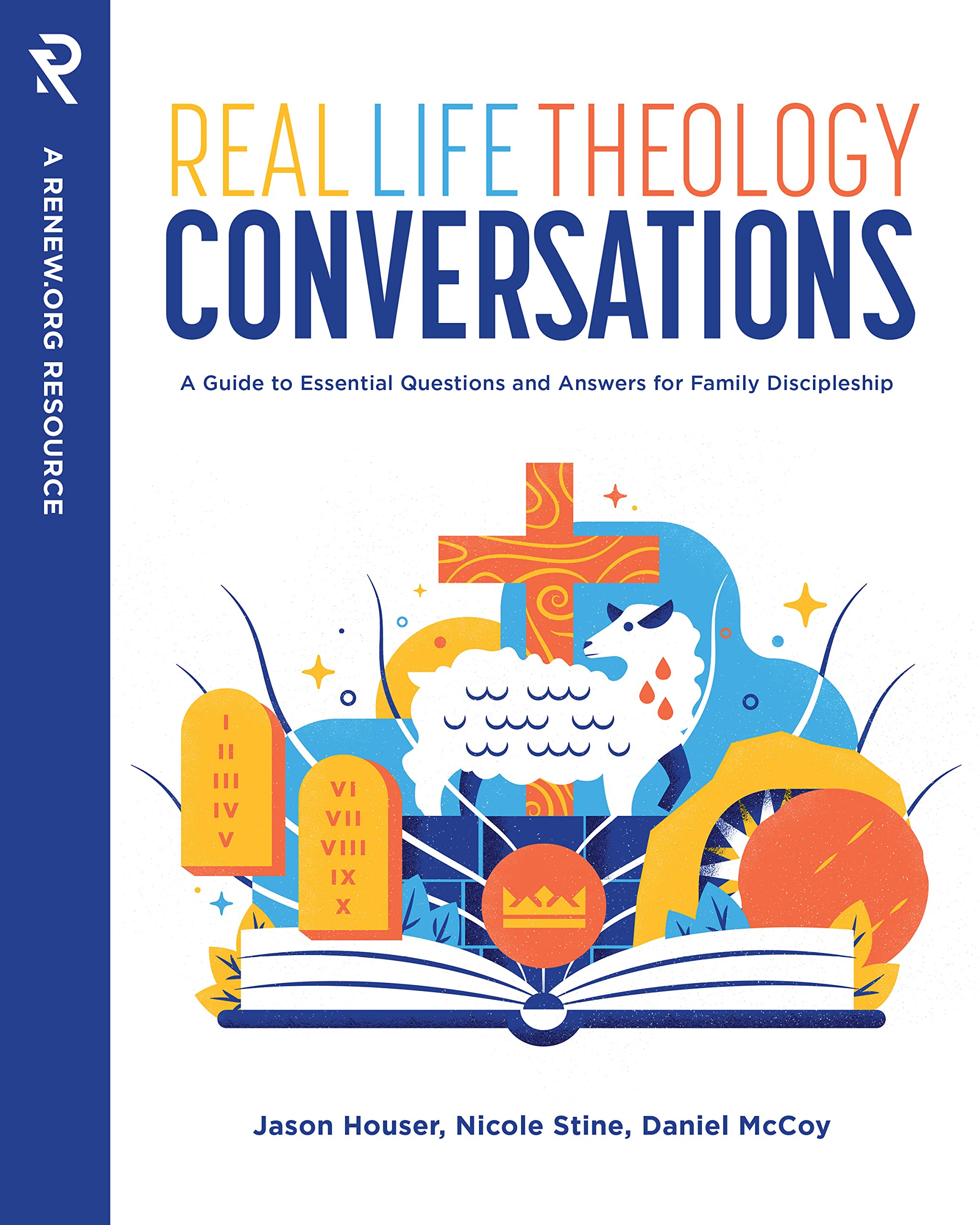Real Life Theology Conversations: A Guide to Essential Questions and ...