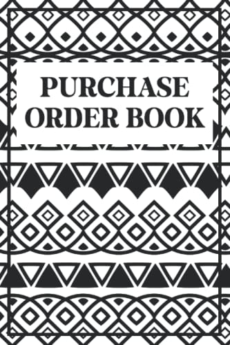 Purchase Order Book: Purchase Order Form Book for Tracking All Orders ...