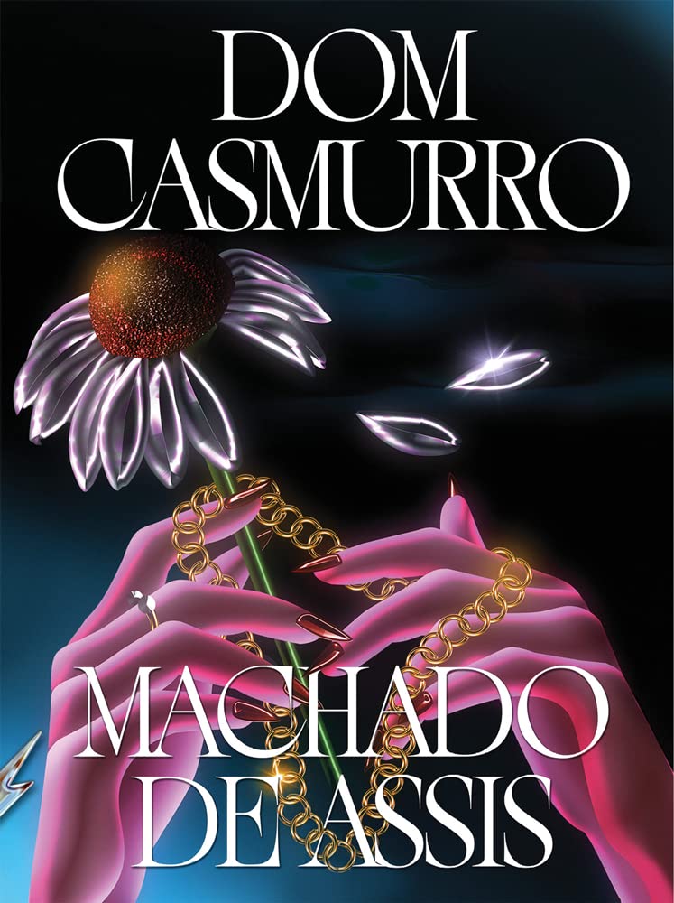 Dom Casmurro by Machado de Assis | Goodreads