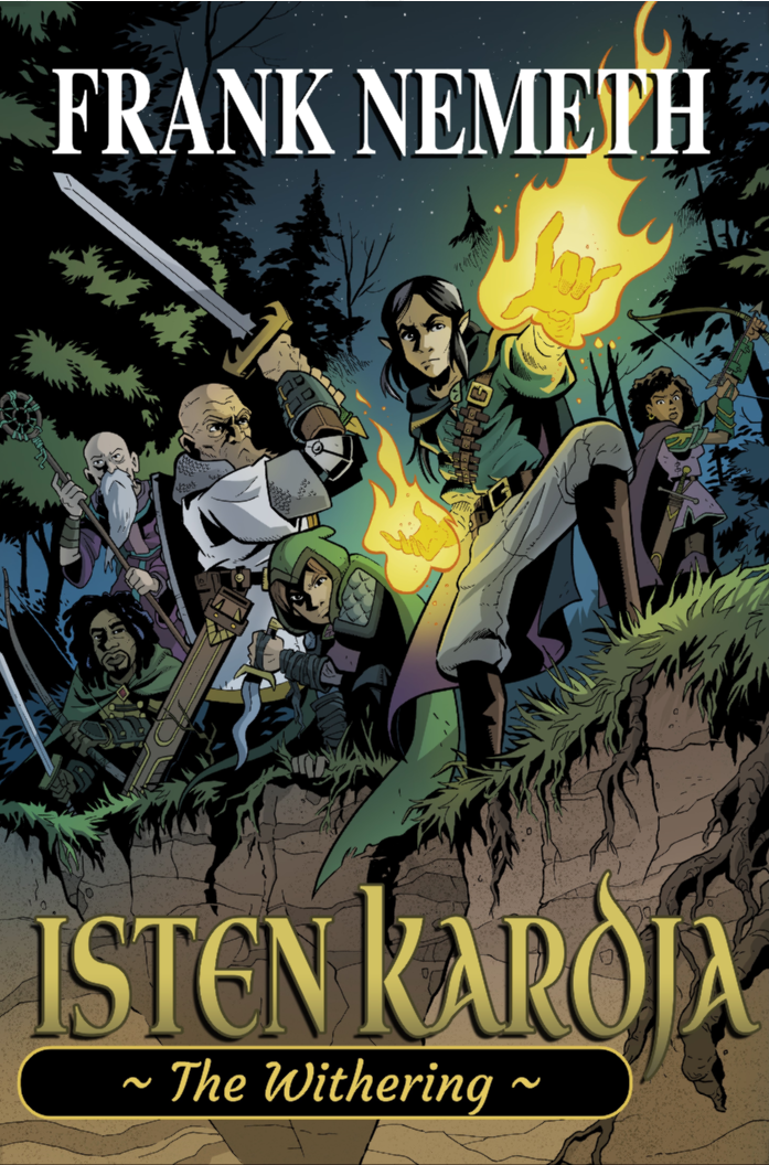 Isten Kardja: The Withering by Frank Nemeth | Goodreads