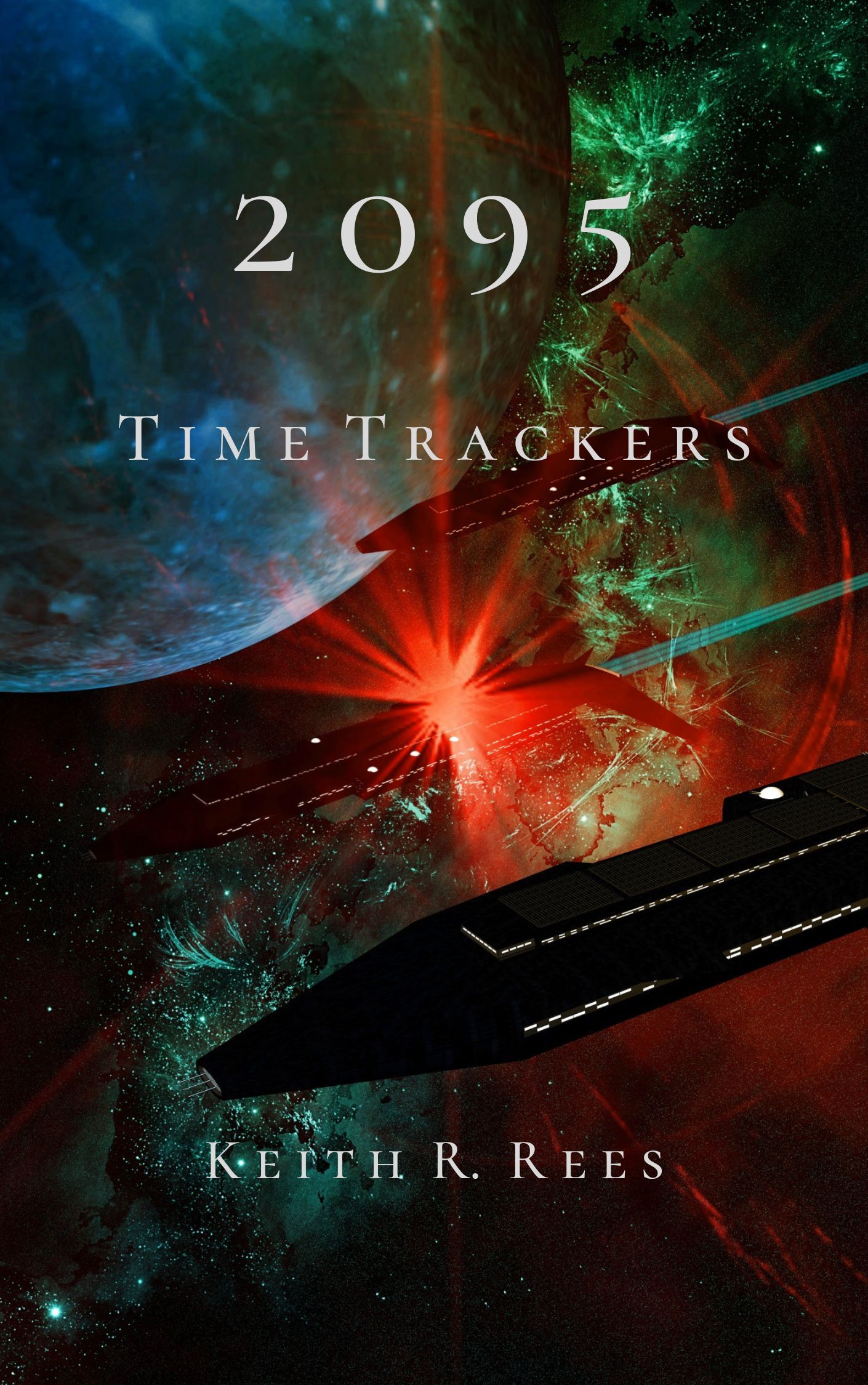 2095 - Time Trackers (2095 Series) by Keith R. Rees | Goodreads