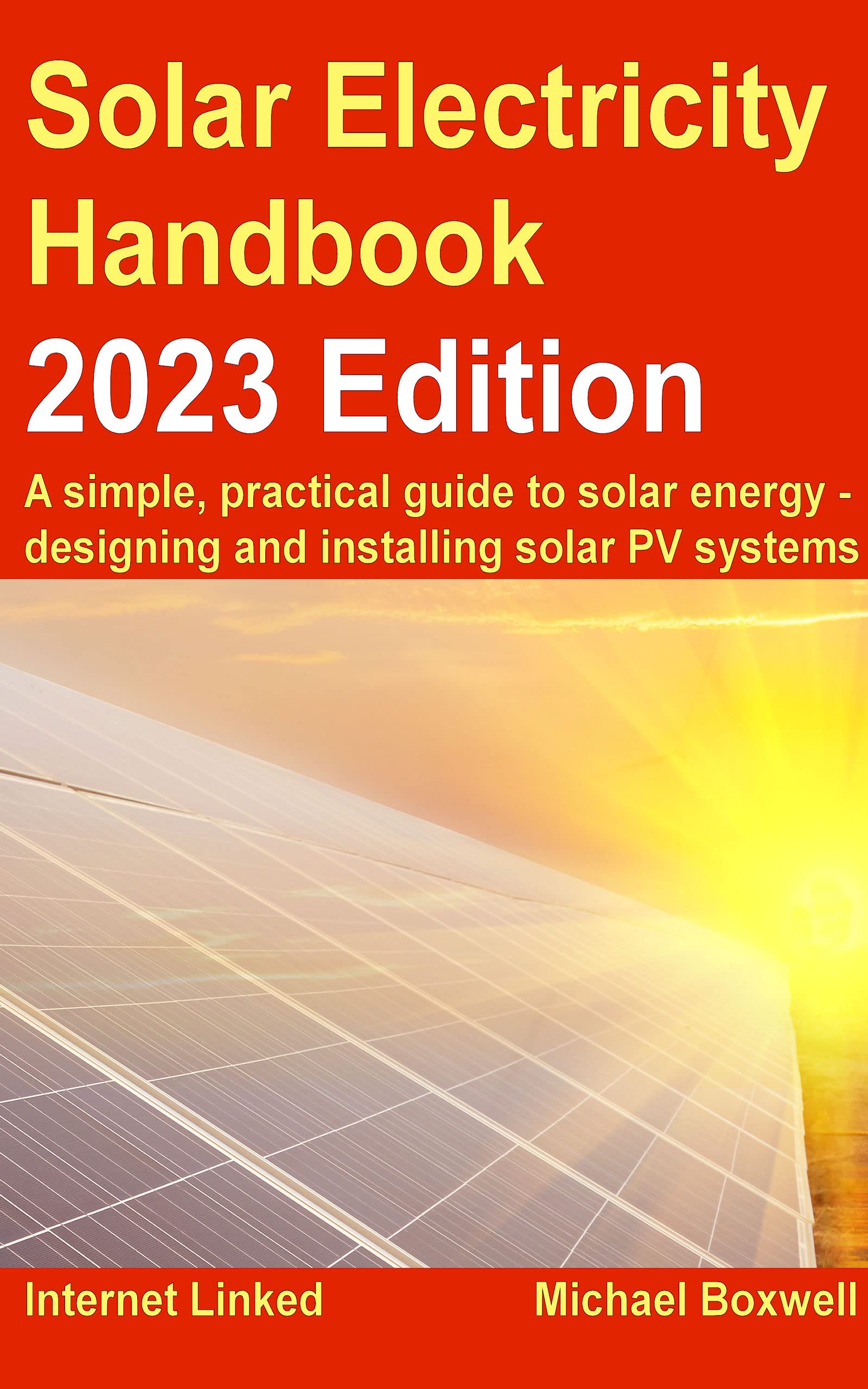 Solar Electricity Handbook 2023 Edition A Simple Practical Guide To solar-electricity-handbook-2023-edition-a-simple-practical-guide-to