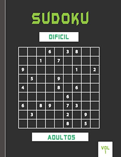 Sudoku dificil adultos vol 1: Libro de sudoku Extremo para adultos con ...