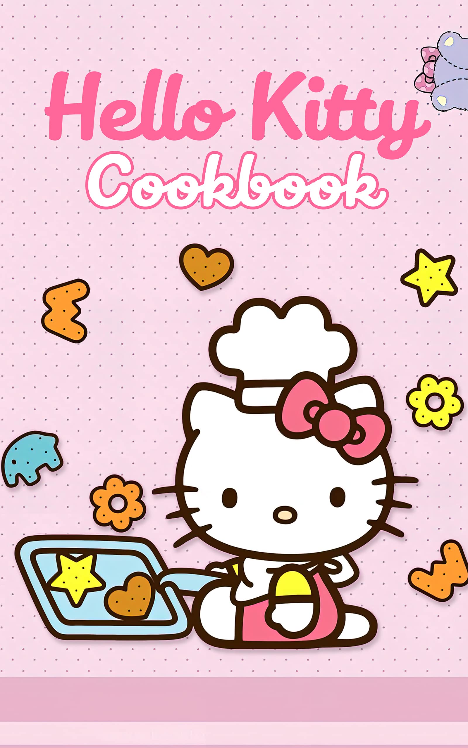 Hello Kitty Cookbook: The Book With 20 Recipes Hello Kitty Easy To Learn The Basics by Isobe ...