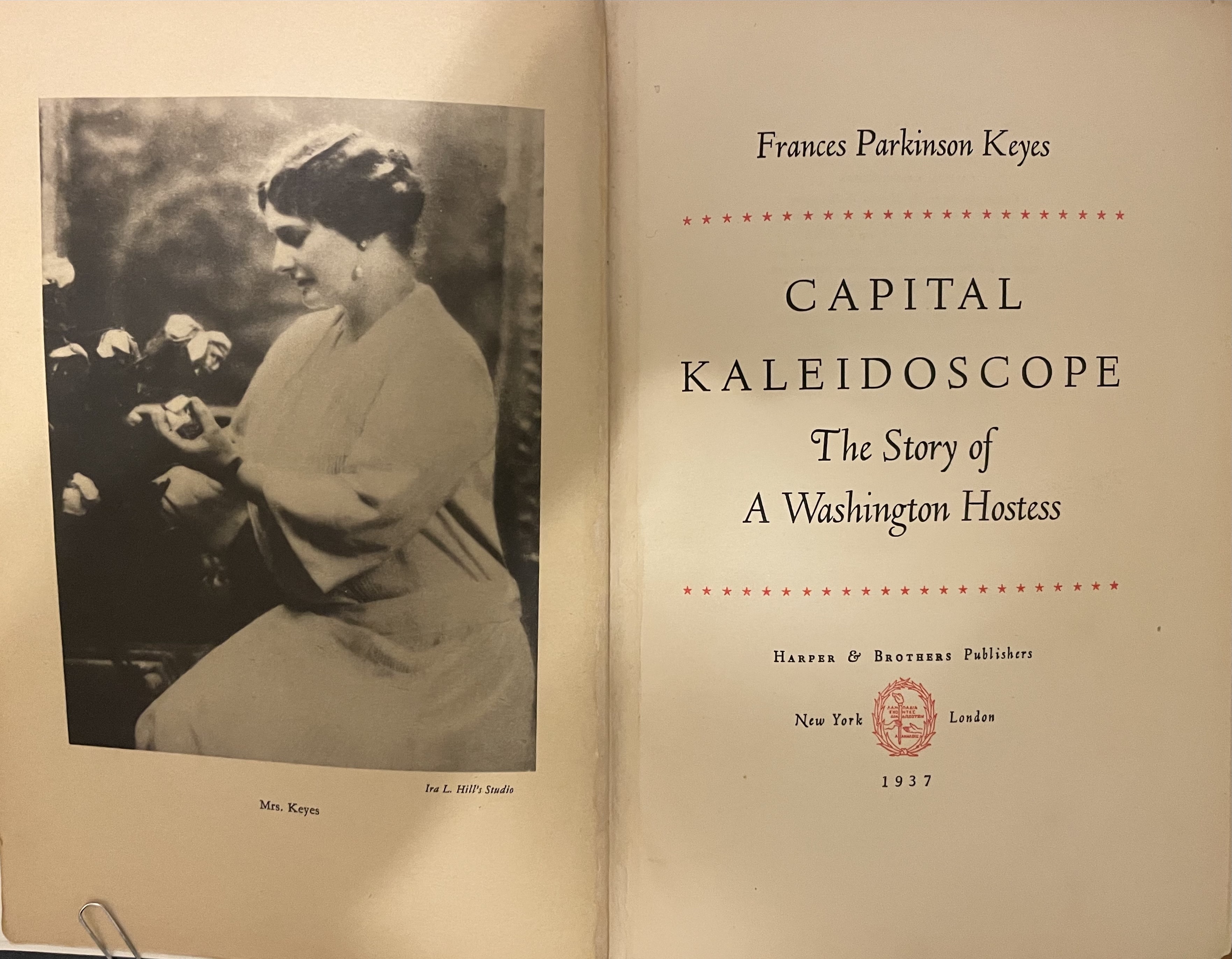 Capital Kaleidoscope: The Story of a Washington Hostess by Frances ...
