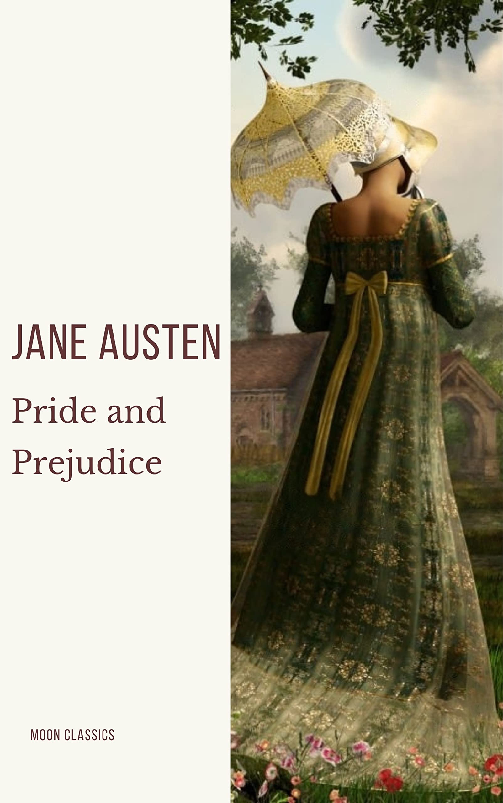 Pride and Prejudice: A Timeless Romance of Wit, Love, and Social ...