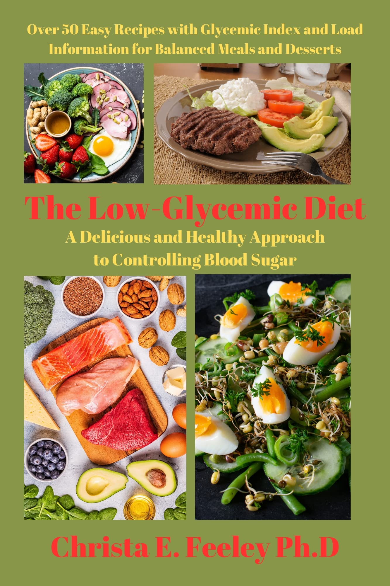 The Low-Glycemic Diet: A Delicious and Healthy Approach to Controlling ...
