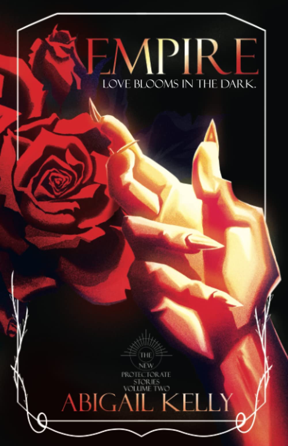 Empire: The New Protectorate Stories: Volume Two by Abigail Kelly | Goodreads