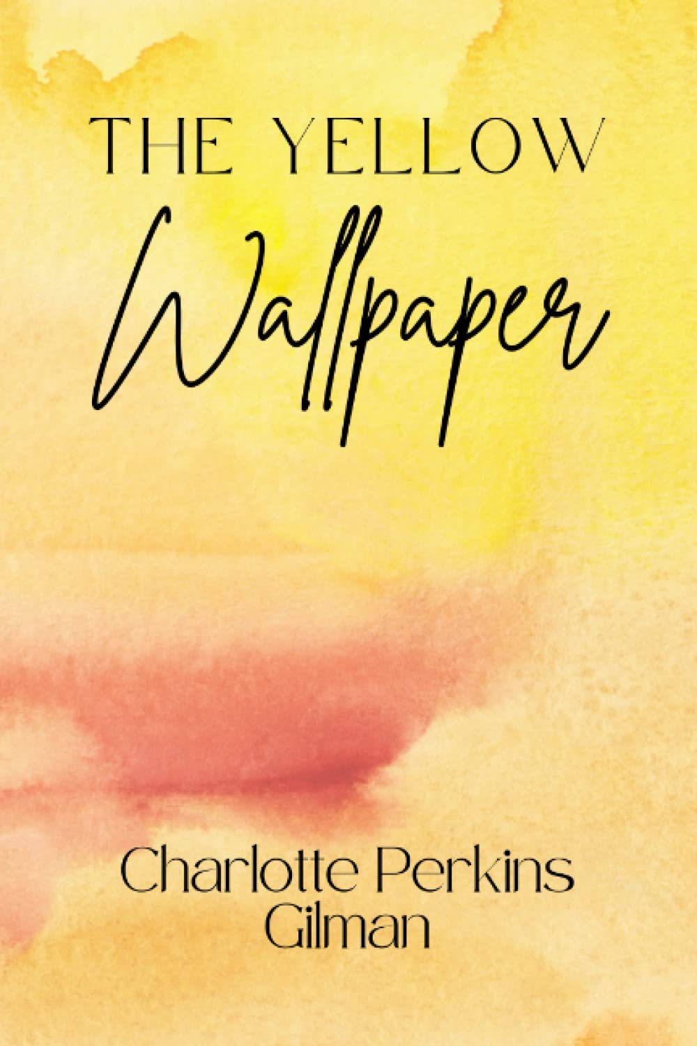 The Yellow Wallpaper by Charlotte Perkins Gilman | Goodreads