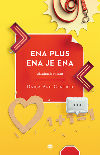 Ena plus ena je ena by Darja Arh Centrih | Goodreads