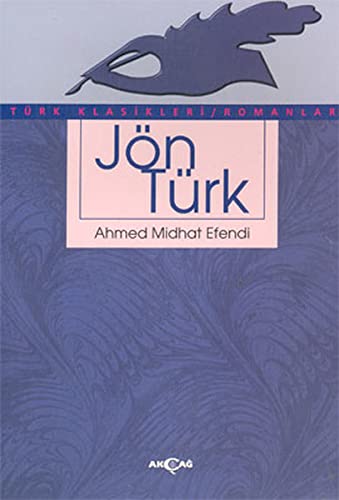 Jon Turk by Ahmed Midhat Efendi | Goodreads