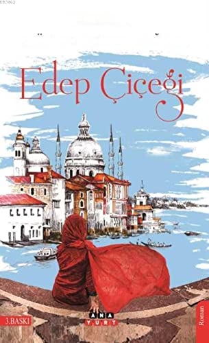 Edep Cicegi by Müjde Aklanoğlu | Goodreads