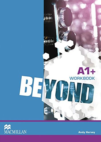 Beyond A1+. Workbook by Andy Harvey | Goodreads