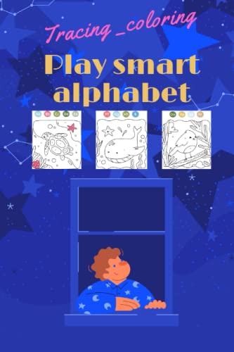 Play smart alphabet tracing _ coloring: Kids Coloring book by Faissal ...