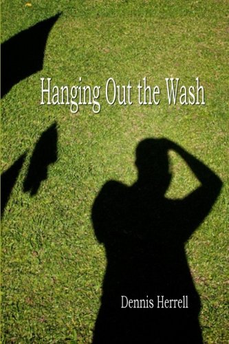 Hanging out the Wash by Dennis Herrell | Goodreads