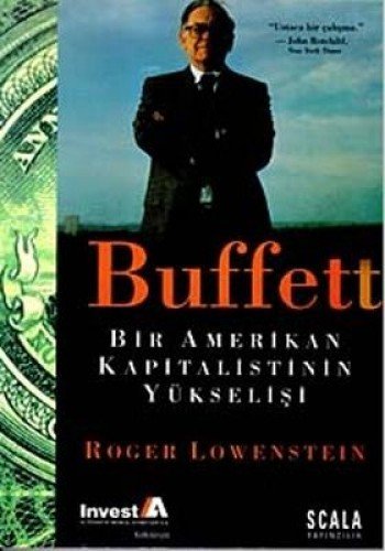 Buffett Bir Amerikan Kapitalistinin Yükselisi by Roger Lowenstein ...