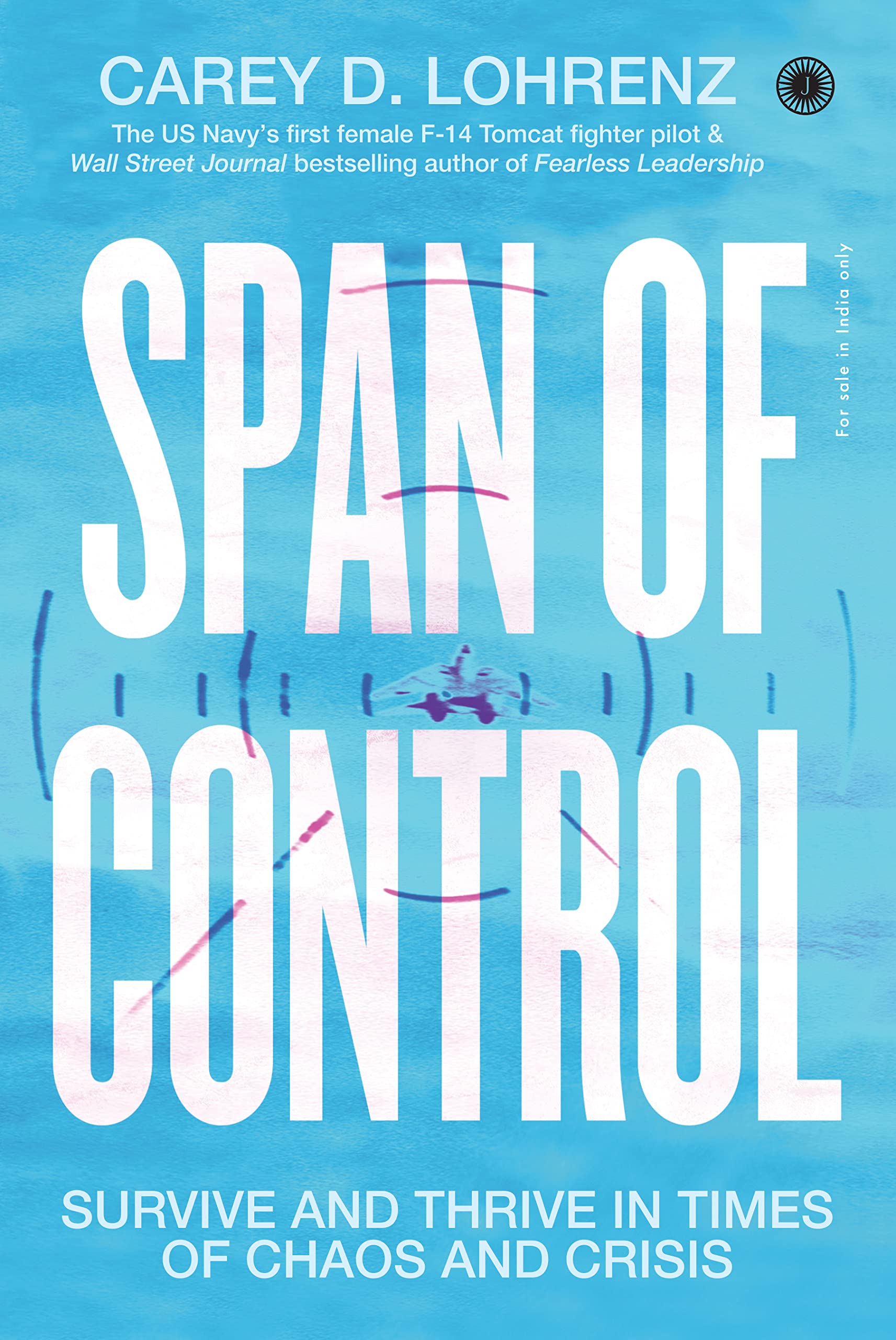 Span of Control: Survive and Thrive in Times of Chaos and Crisis by ...