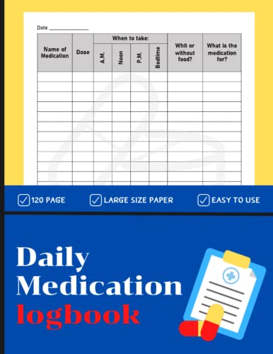 Daily Medication logbook: Medication Tracker Journal And Note-Taking ...