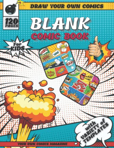 Blank Comic Book With Variety Of Templates For Kids: Draw Your own ...