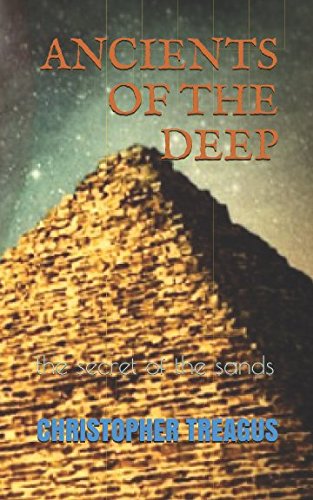 ANCIENTS OF THE DEEP: the secret of the sands by Christopher Treagus ...