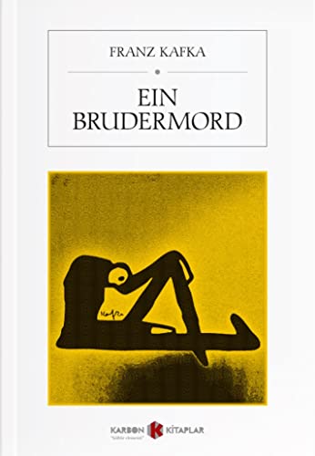 Ein Brudermord by Franz Kafka | Goodreads