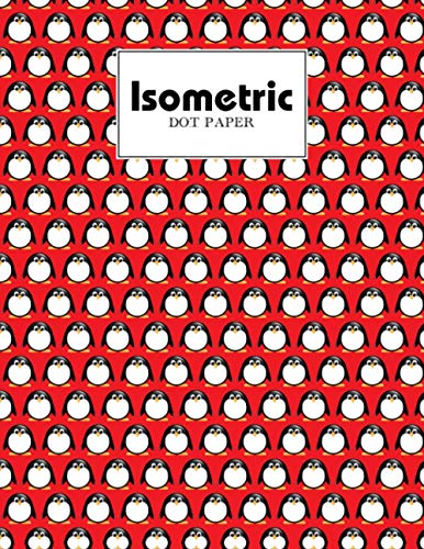 Isometric Dot Paper: Penguins Isometric Dot Paper, Letter Dot Paper ...