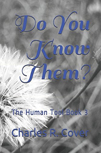 Do you know them?: The Human Tool Book 3 by Charles R. Cover | Goodreads