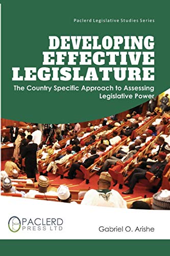 Developing Effective Legislature: The Country Specific Approach to ...