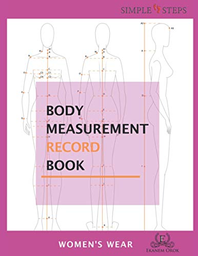 Body Measurement Record Book: Simple Steps™ by Ekanem Orok | Goodreads