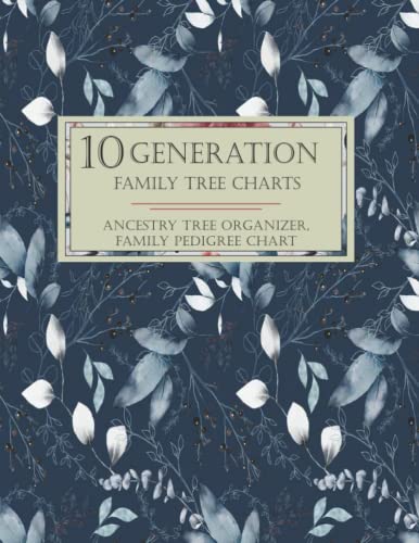 10 Generations Family Tree Charts To Fill In: Ancestry Tree Organizer ...