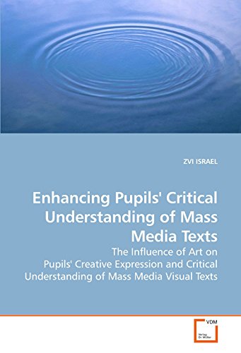 Enhancing Pupils' Critical Understanding of Mass Media Texts: The ...