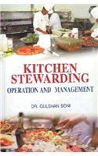 Kitchen Stewarding: Operations and Managment by Gulshansoni | Goodreads