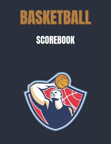 Basketball Scorebook: Basketball Score Keeper Book - 100 Pages ...