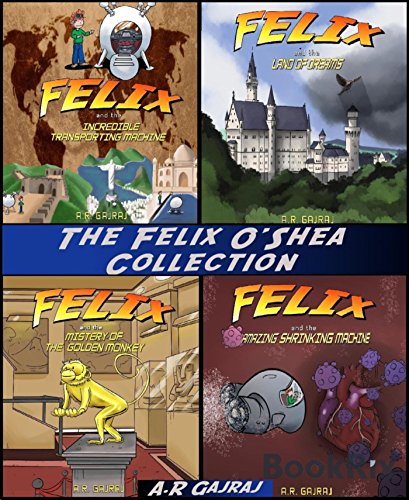 The Felix Chronicles by A.R. Gajraj | Goodreads