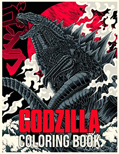 Godzilla Coloring Book: Perfect Gifts For Godzilla Lovers With ...
